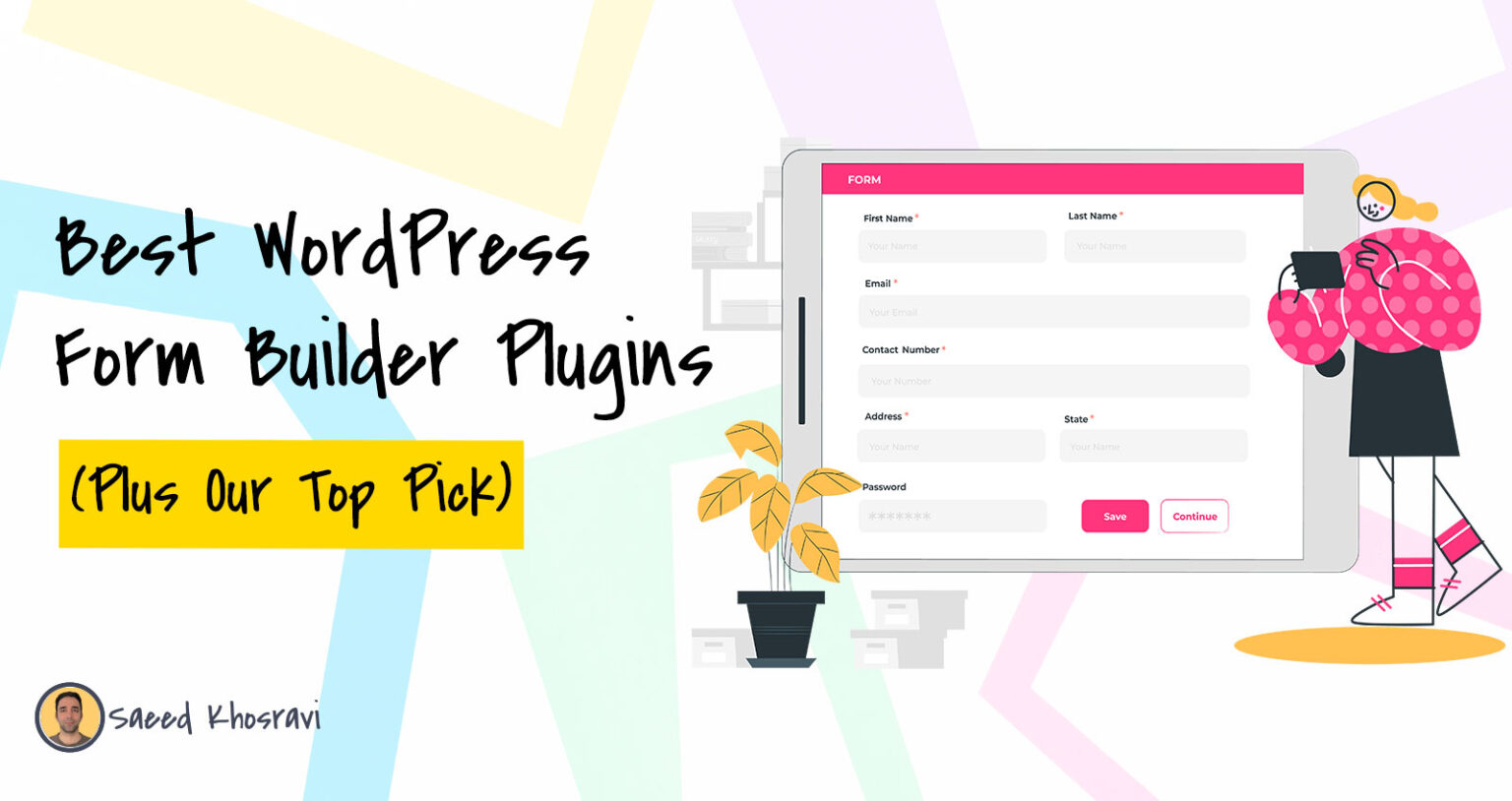 12 Best WordPress Form Builder Plugins 2023 + Our Top Pick!